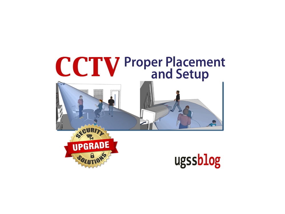 CCTV: Proper Placement and Setup - Upgrade Security Solutions